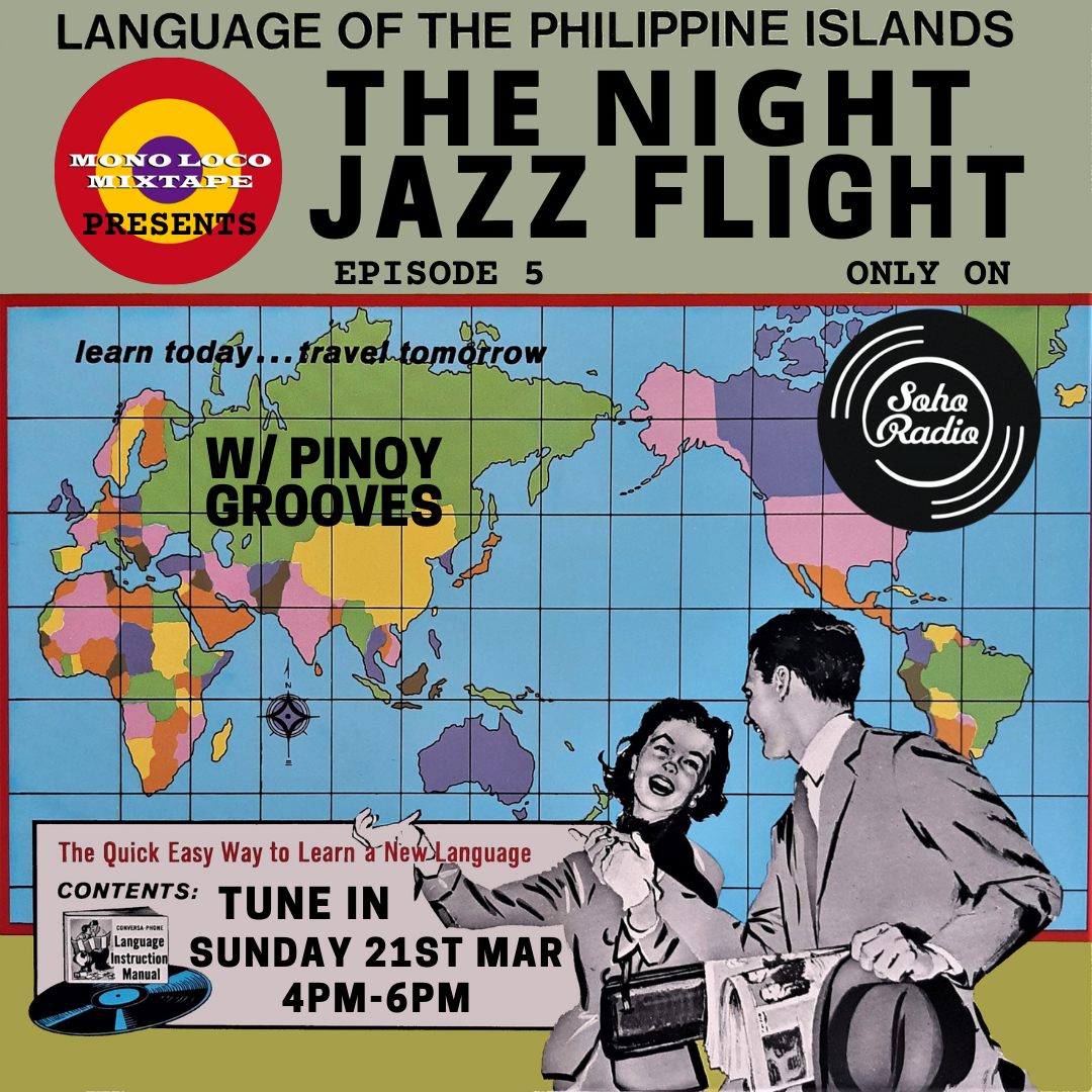 The Night Jazz Flight EP.5 – Pinoy Grooves